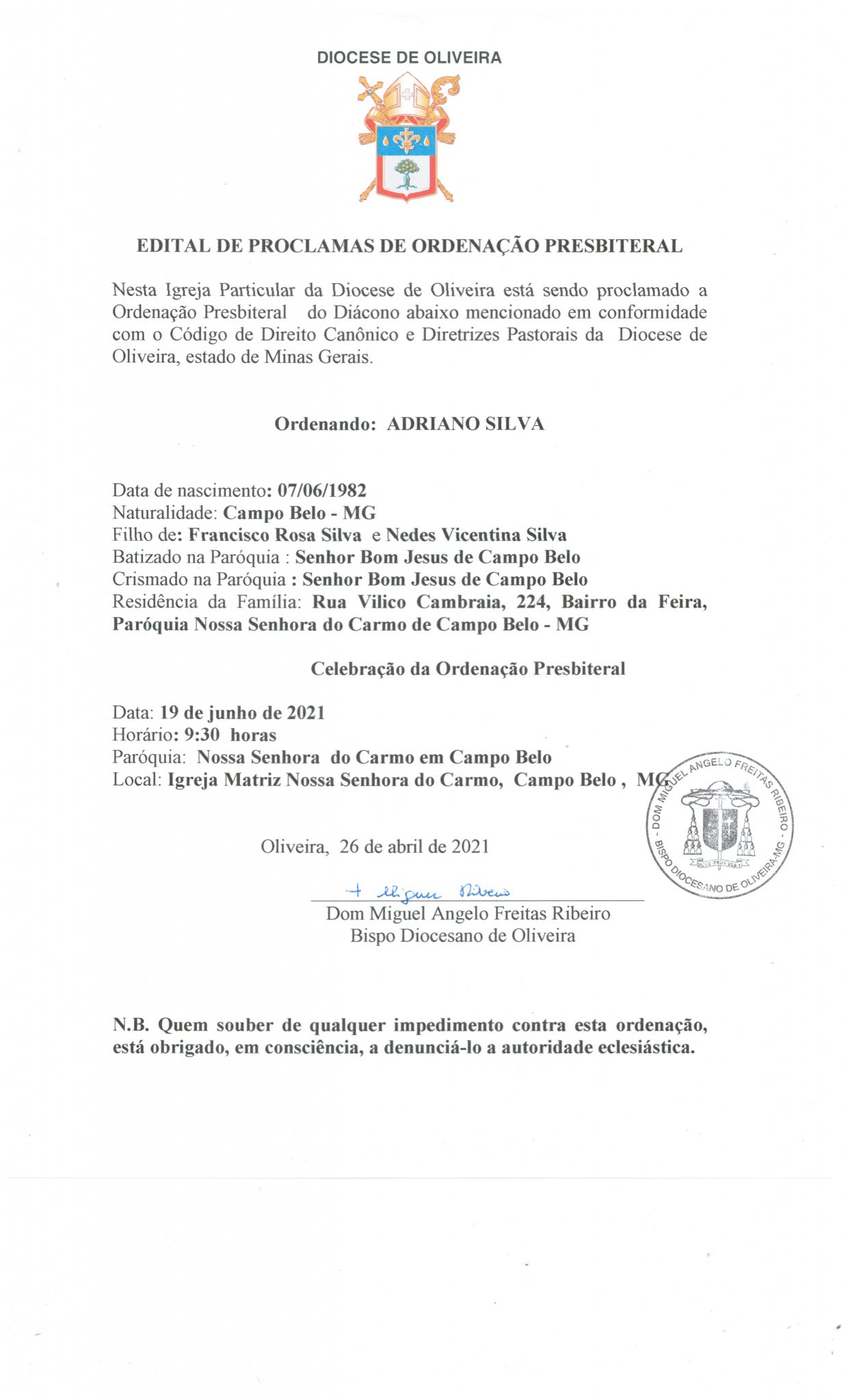 EDITAL DE PROCLAMAS DE ORDENAÇÃO PRESBITERAL: DIÁCONOS ADRIANO E ...